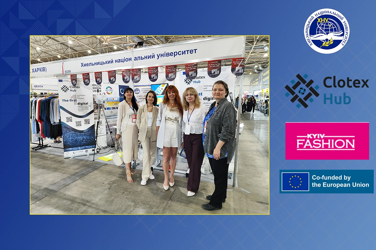 Clotex-HUB на Kyiv Fashion: як інновації змінюють швейну індустрію - Хмельницький національний ...